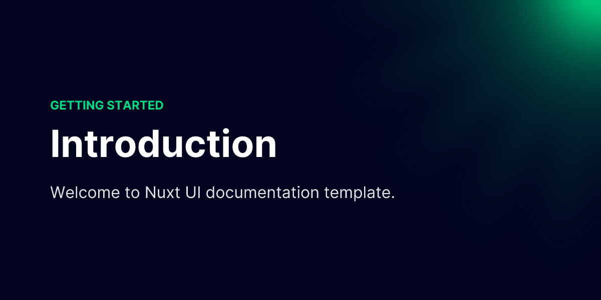 Introduction - Nuxt UI Pro - Docs template